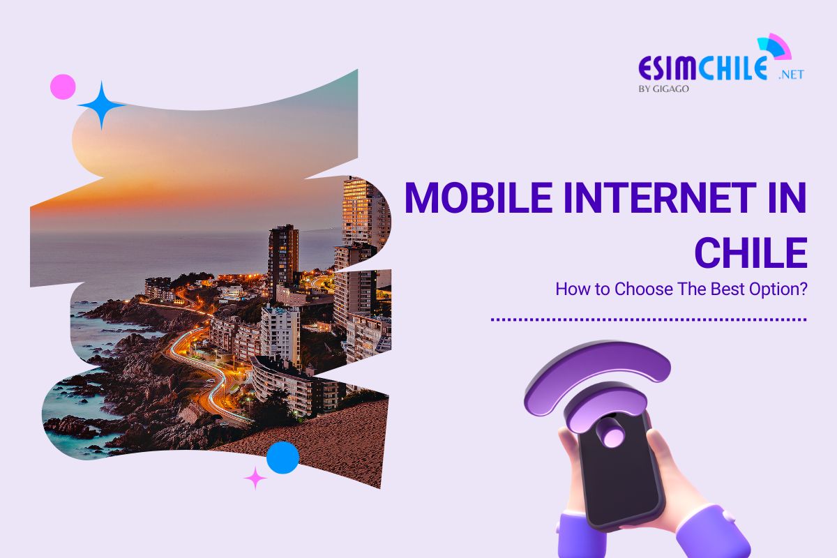 Mobile Internet in Chile: How to choose the best option?